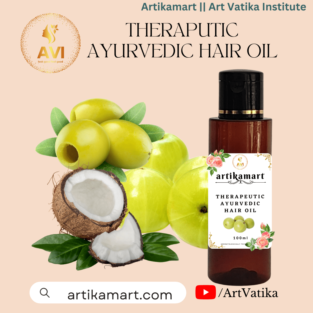 Theraputic Ayurvedic Hair Oil - Artikamart || Art Vatika Institute